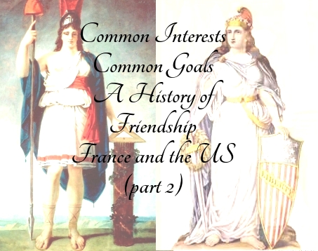 Common Interests, Common Goals; A History of Friendship. France and the ...