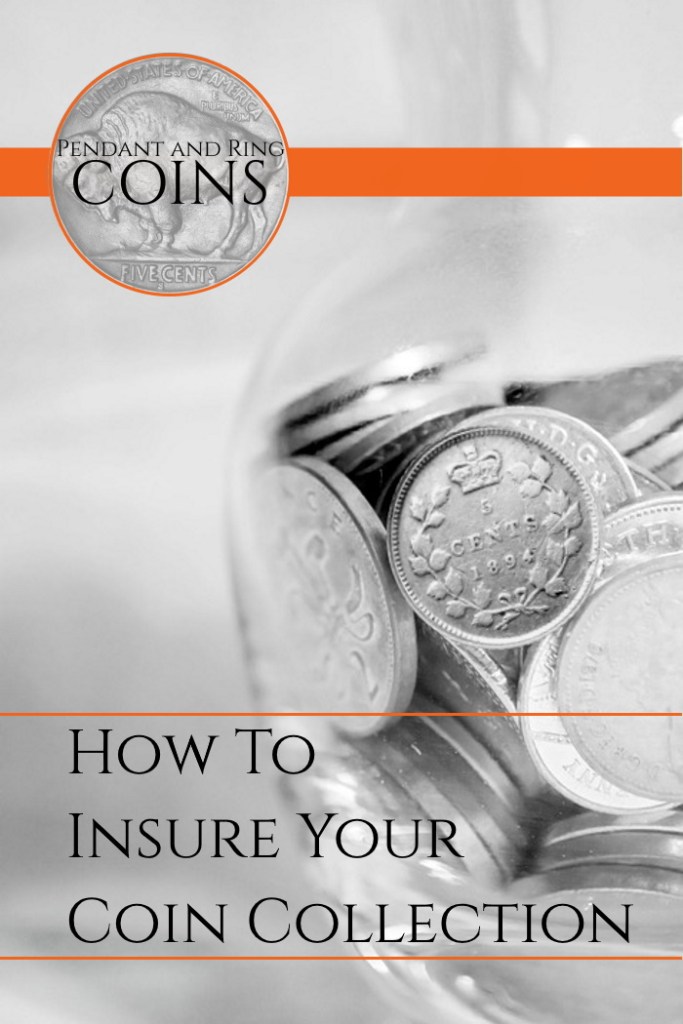 Insuring Your Coin Collection – Pendant and Ring